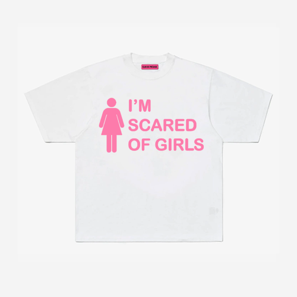 SCARED OF GIRLS TEE – club de présage